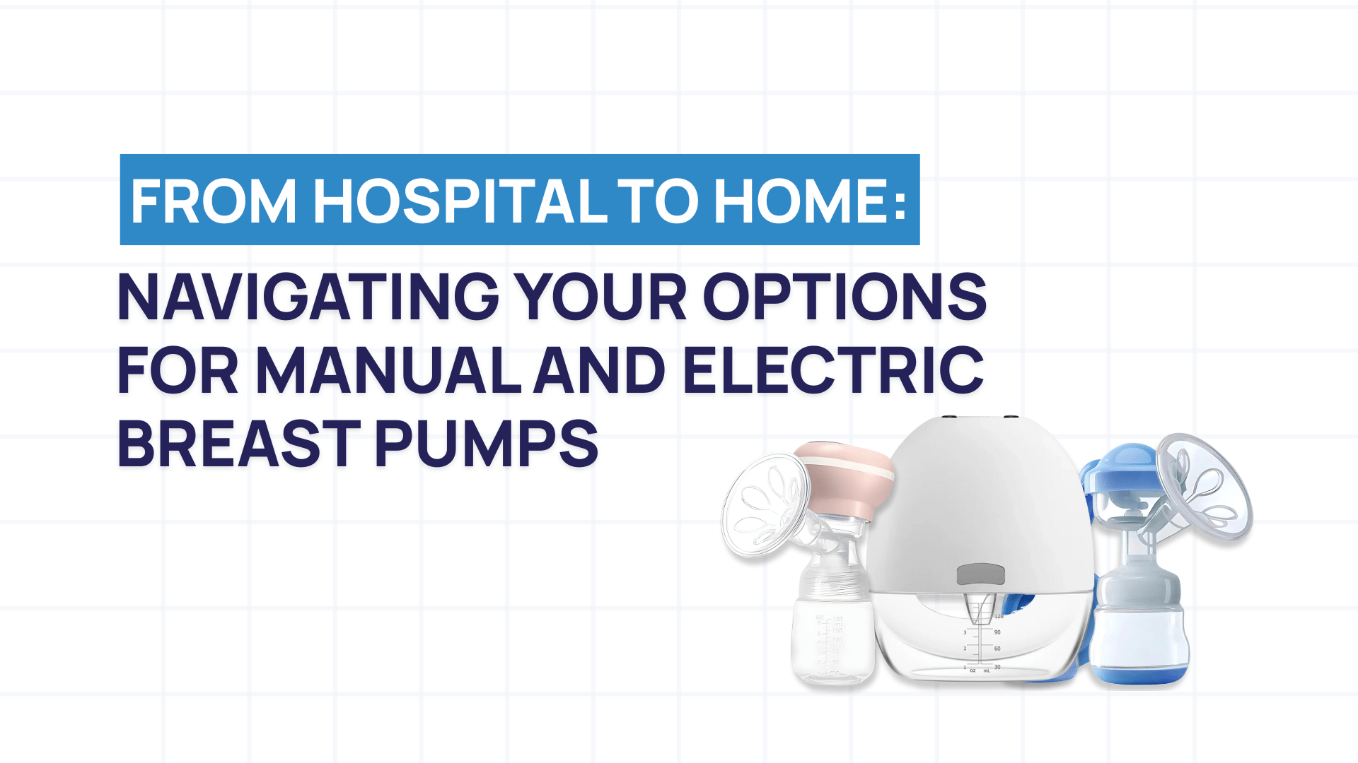 From Hospital to Home: Navigating Your Options for Manual and Electric ...